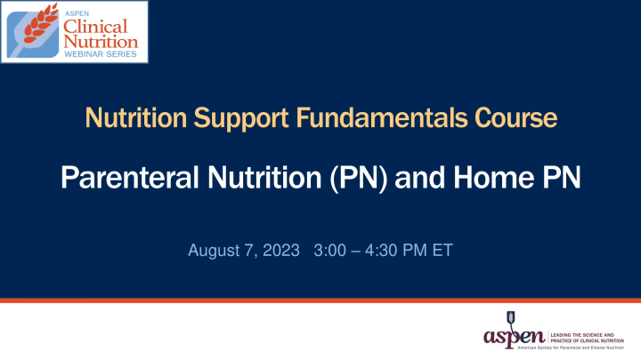 Nutrition Support Fundamentals Course (NSFC) - American Society for ...