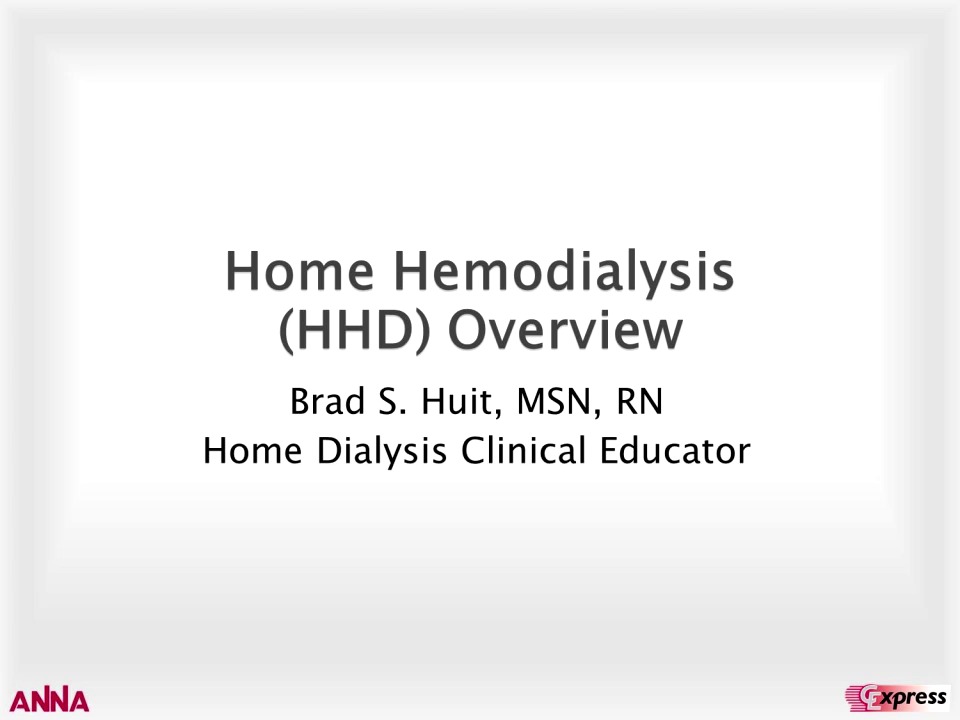 Home Hemodialysis (HHD) Overview