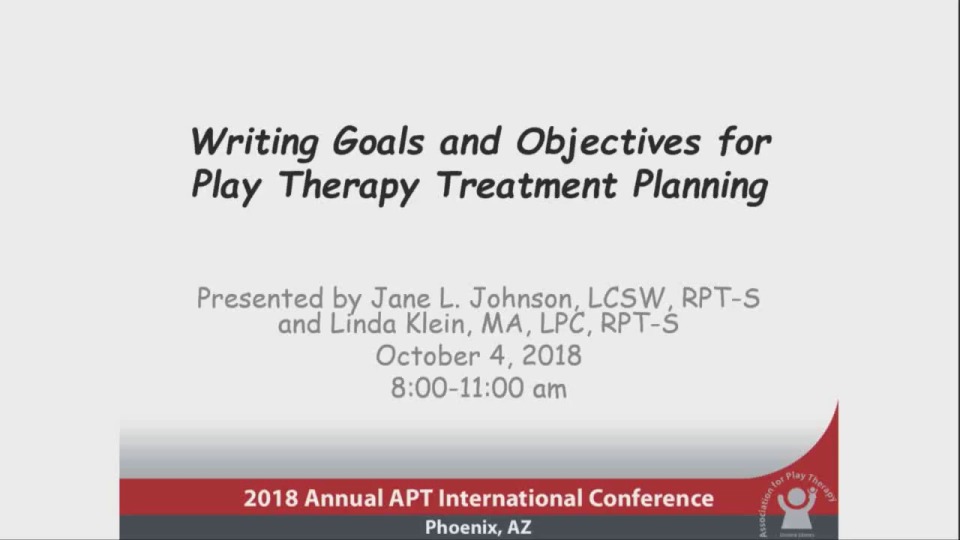 Writing Goals And Objectives For Play Therapy Treatment Planning 
