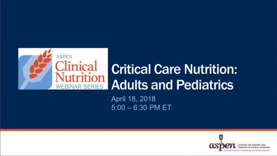 Critical Care Nutrition: Adults and Pediatrics
