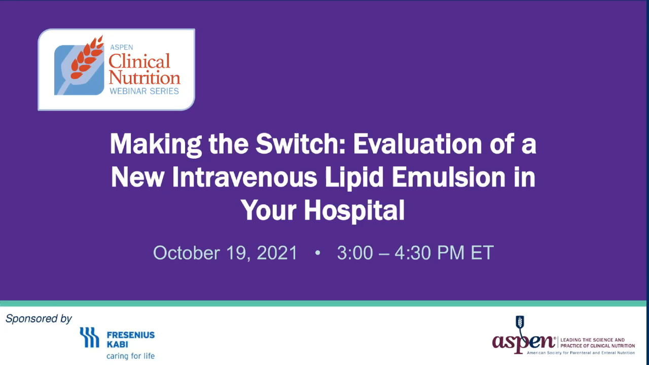 Making the Switch: Evaluation of a New Intravenous Lipid Emulsion in ...