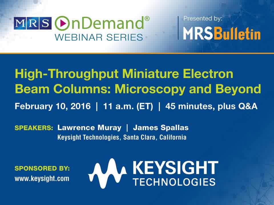 High Throughput Miniature Electron Beam Columns: Microscopy and Beyond