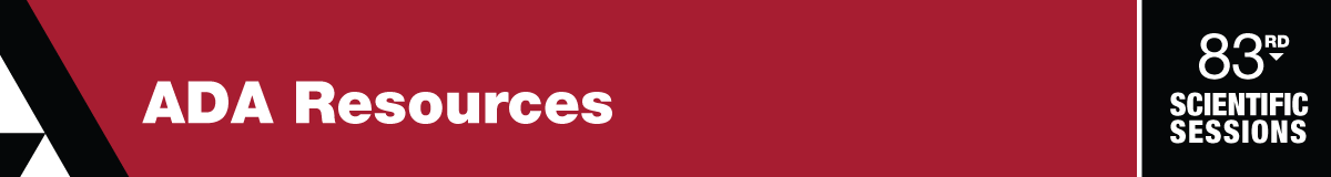 ADA 83rd Scientific Sessions - ADA SS Resources - American Diabetes ...